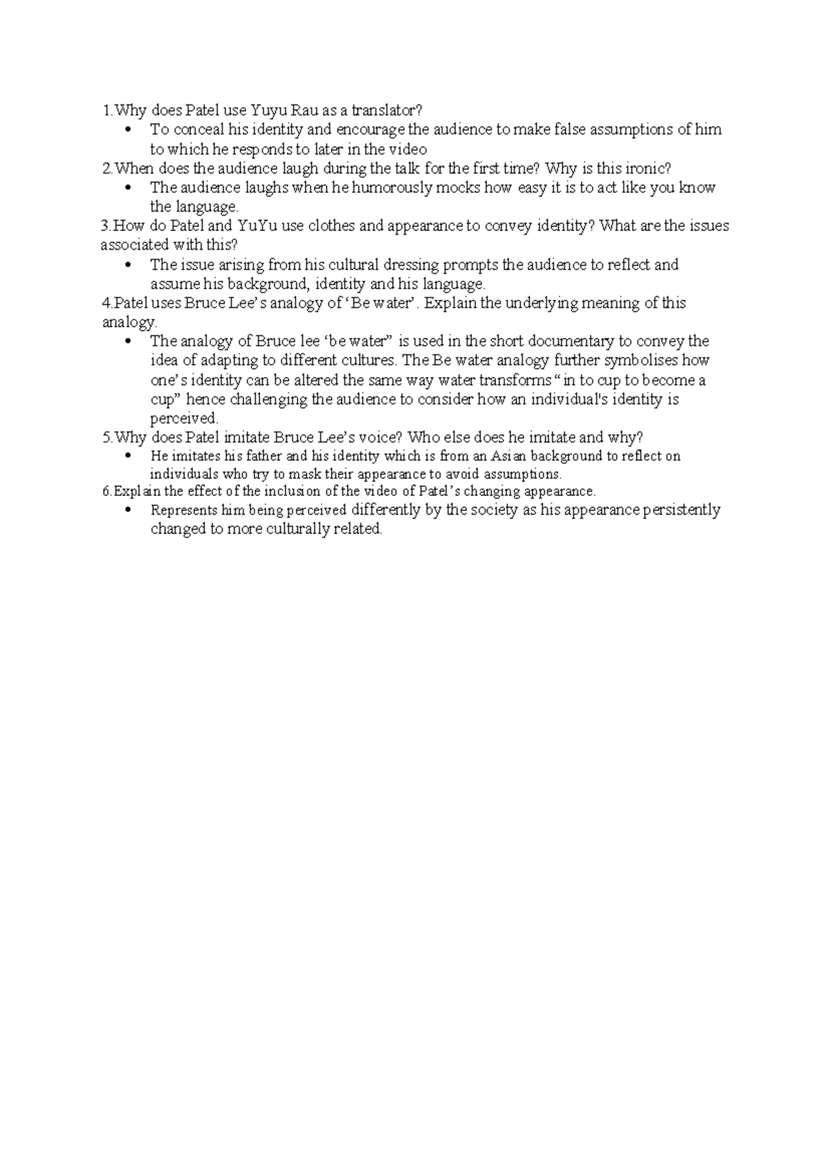 Hetain Patel Questions - 1 does Patel use Yuyu Rau as a translator? To ...