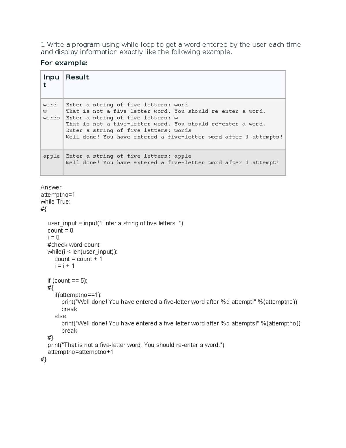 Code Assignment 3.1 - 1 Write a program using while-loop to get a word ...