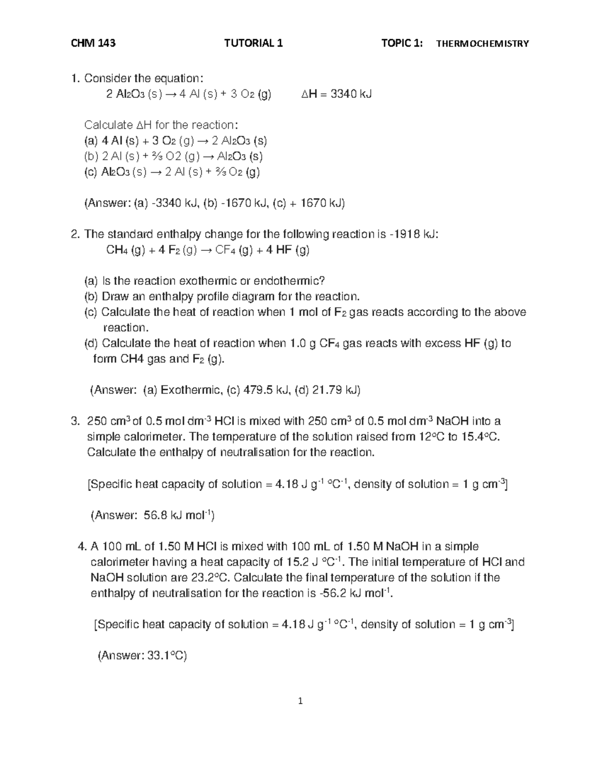 Tutorial 1 CHM143-2 - CHM 143 TUTORIAL 1 TOPIC 1: THERMOCHEMISTRY 1 Consider the equation: 2 Al ...