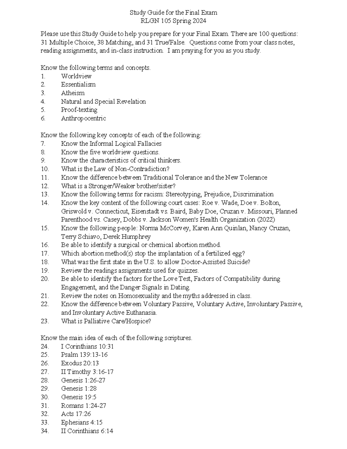 Study Guide for the Final Exam - There are 100 questions: 31 Multiple ...