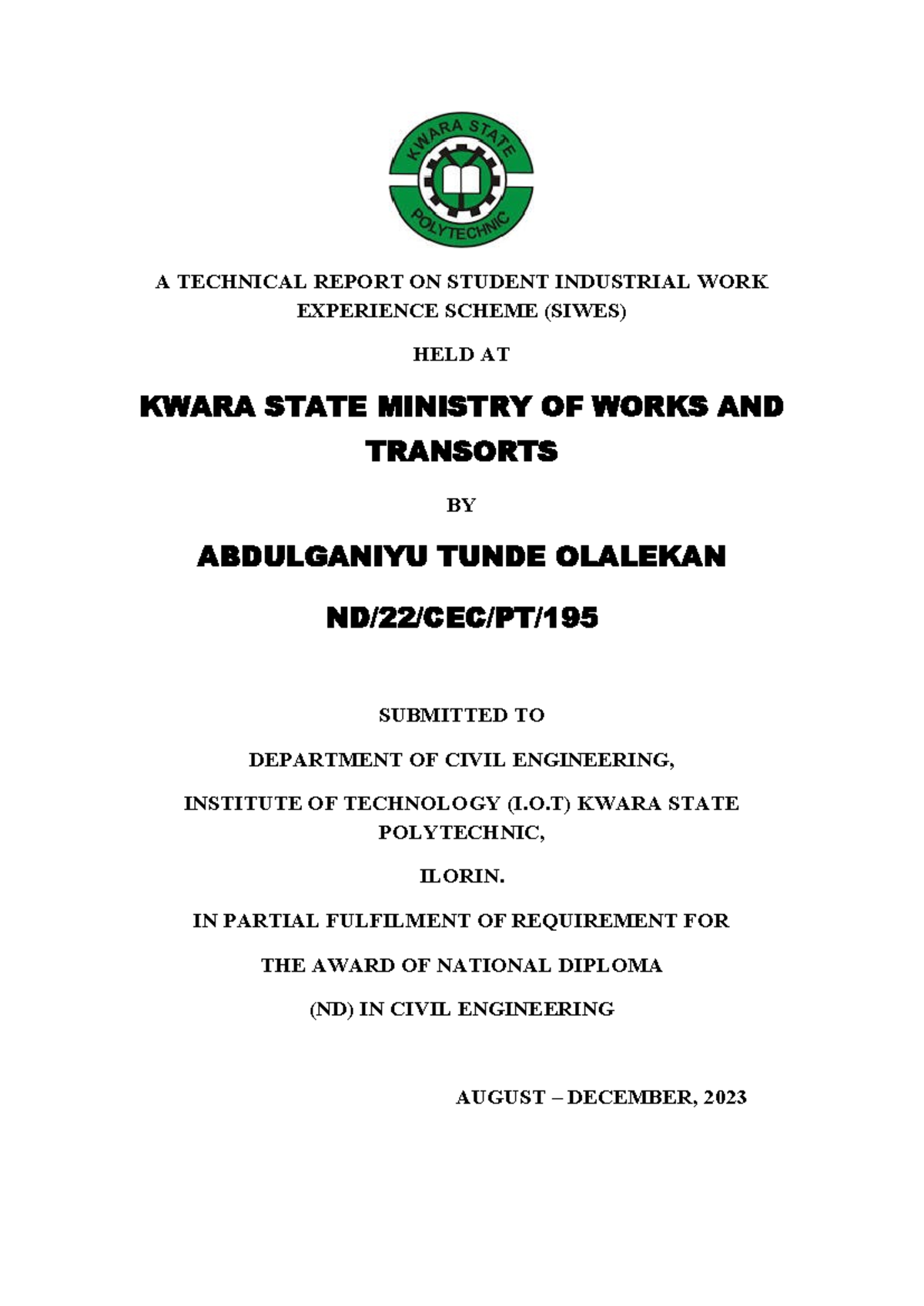 Civil Siwes Report - A TECHNICAL REPORT ON STUDENT INDUSTRIAL WORK ...