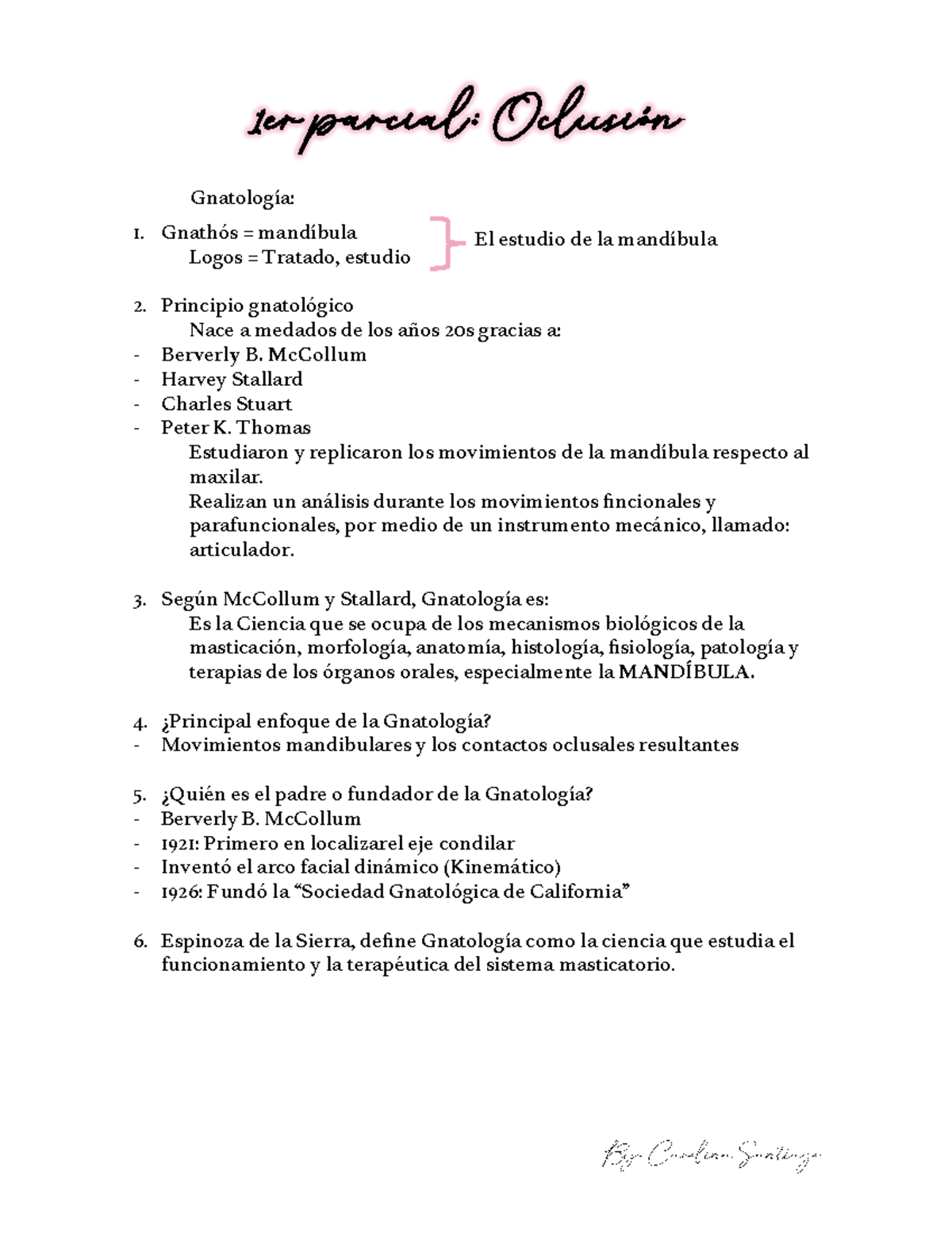 Oclusion 1er parcial - Gnathós = mandíbula Logos = Tratado, estudio ...