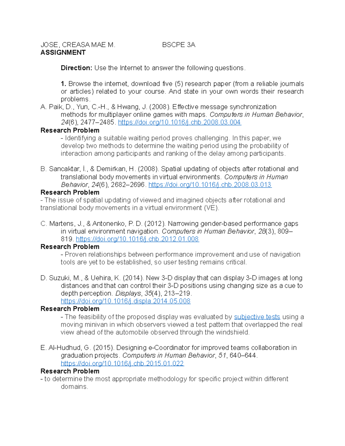 ASS3 - hduehgu - JOSE, CREASA MAE M. BSCPE 3A ASSIGNMENT Direction: Use ...