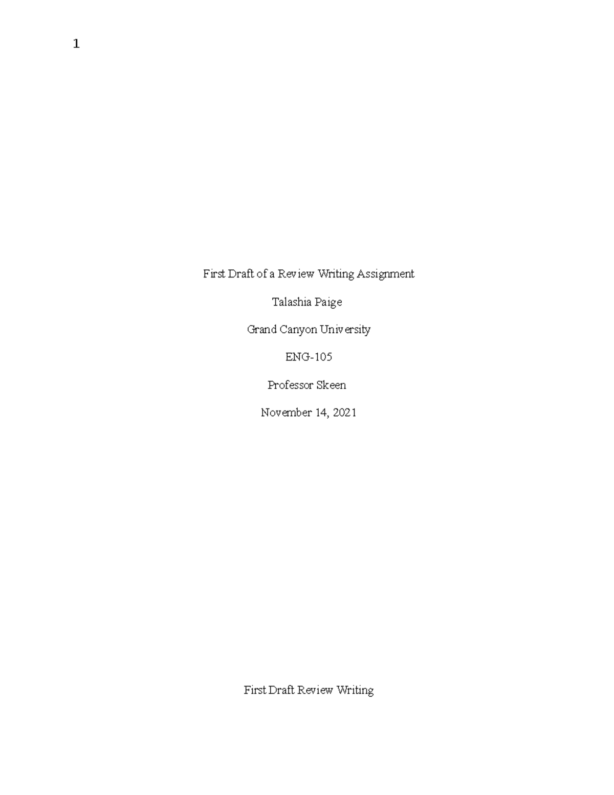 First Draft Reviewing writing with more info - First Draft of a Review ...