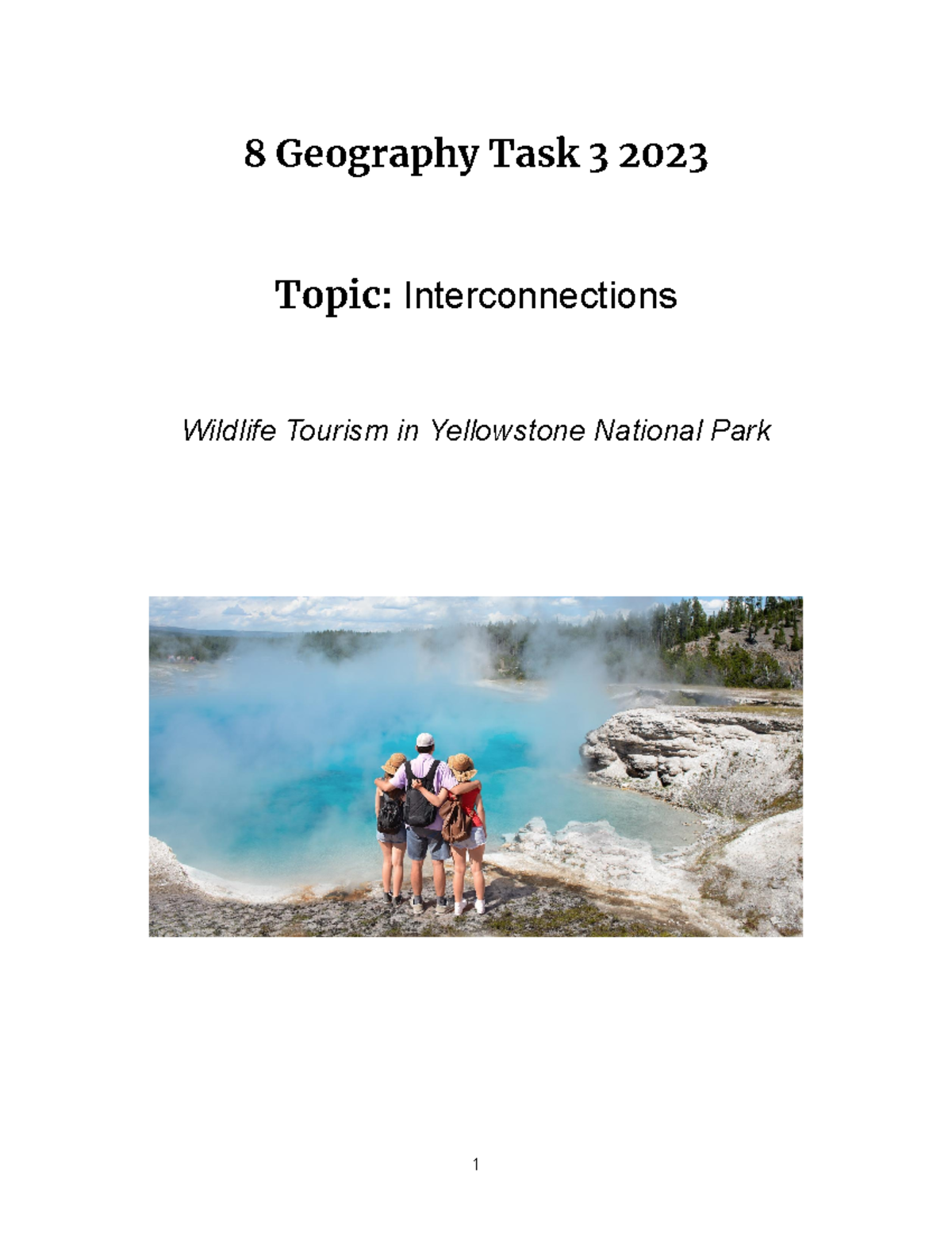 Geographical report - 8 Geography Task 3 2023 Topic: Interconnections ...