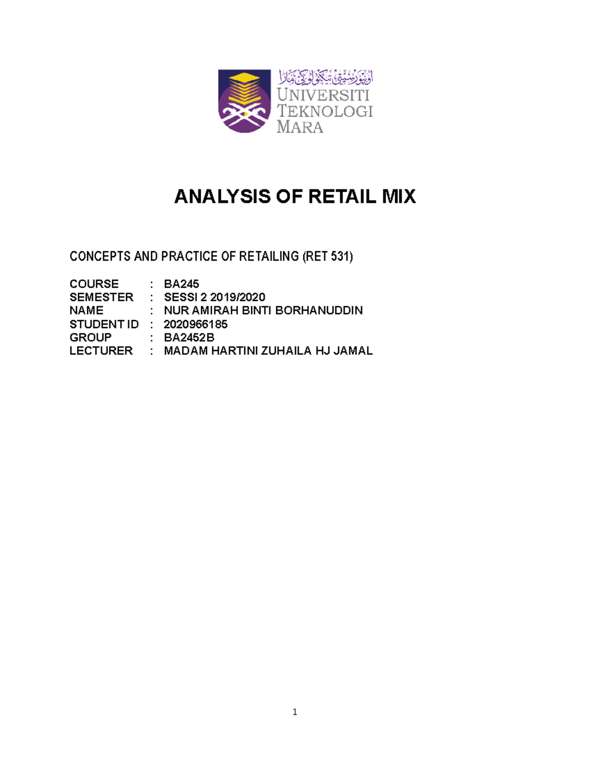 Retail Mix - ESSAYS RET531 - ANALYSIS OF RETAIL MIX CONCEPTS AND ...