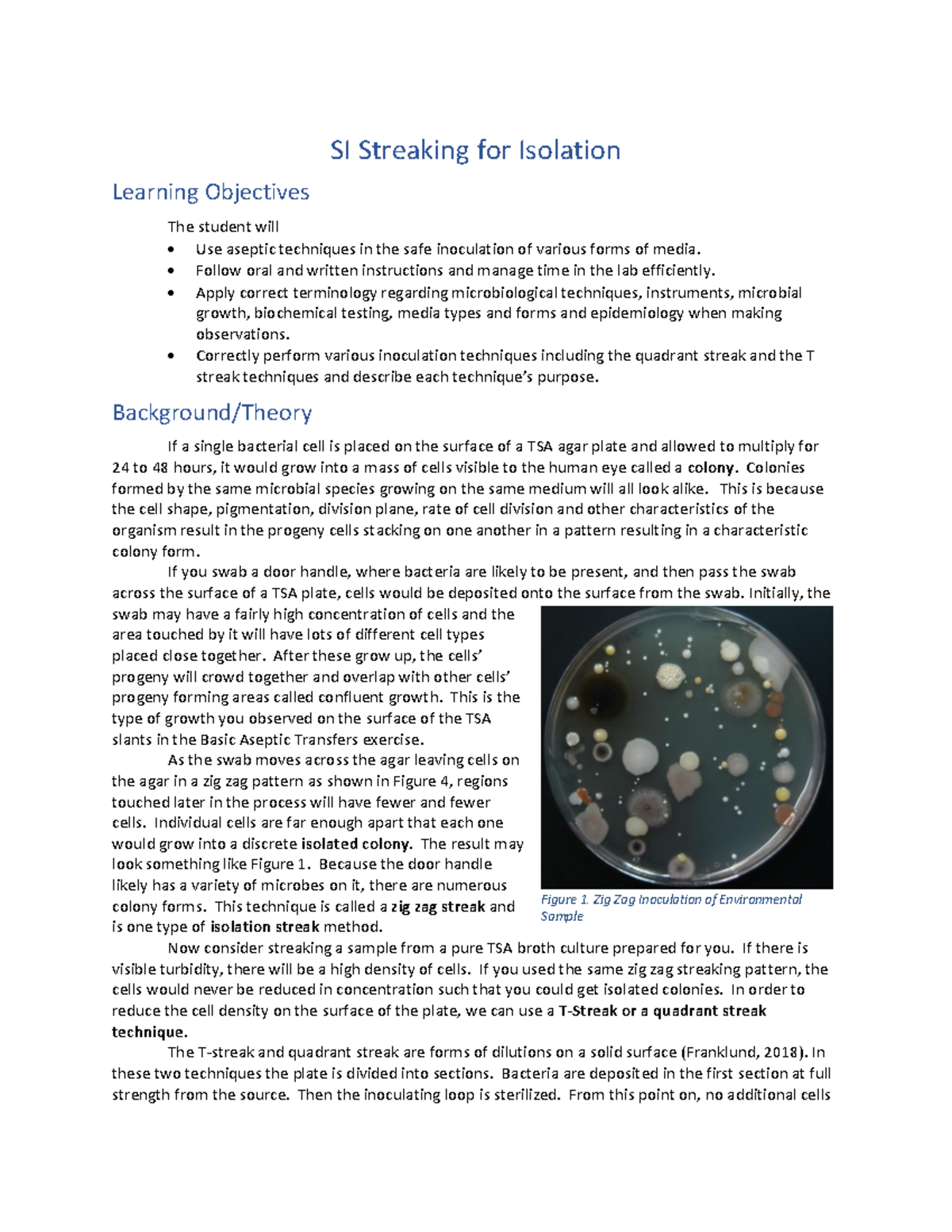 Streaking for Isolation - SI Streaking for Isolation Learning Objectives The student will Use ...