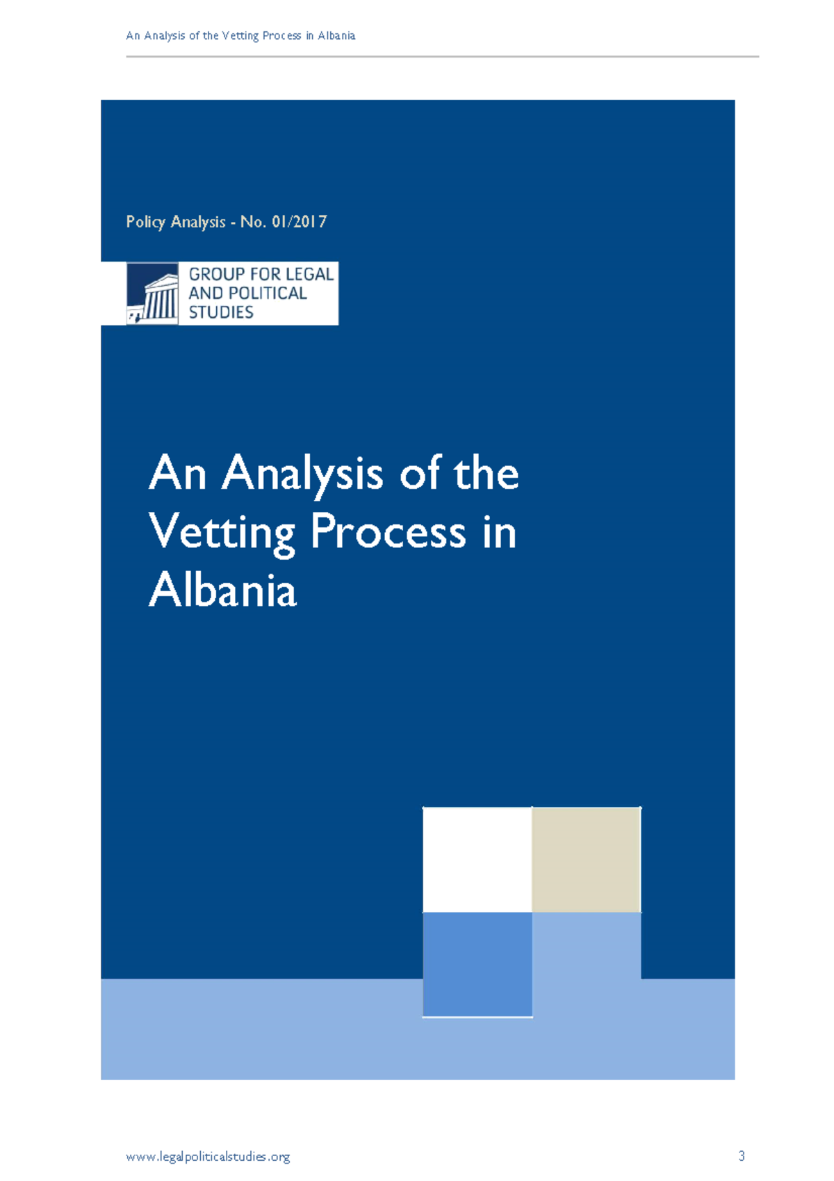 Policy Analysis An Analysis of the Vetting Process in Albania - Policy ...