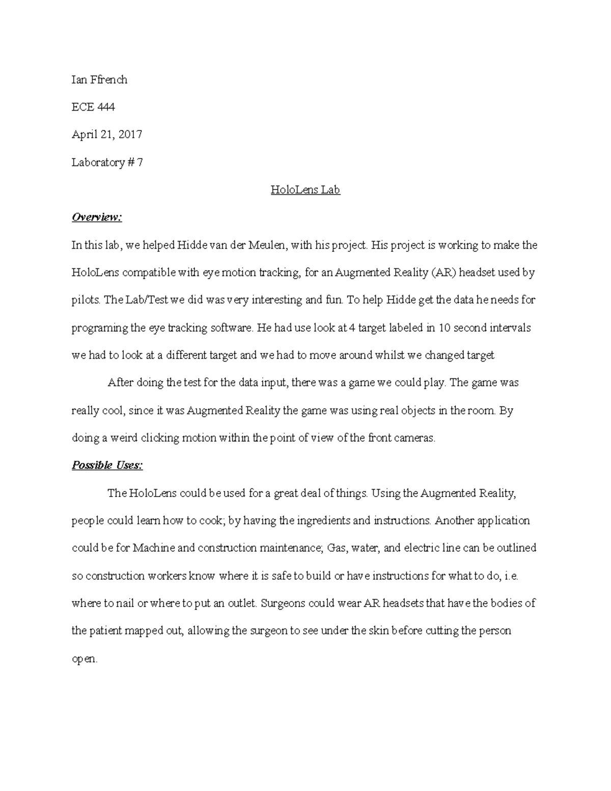 Holo Lens lab - LAb Report - Ian Ffrench ECE 444 April 21, 2017 ...