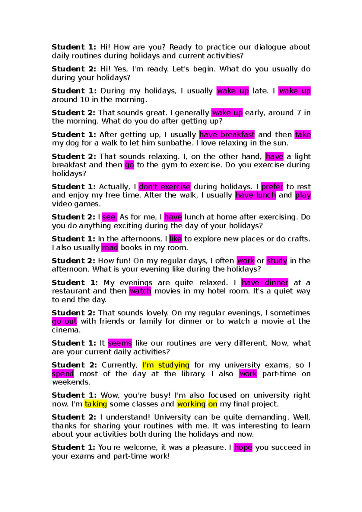 Week 5 - Dialogo - Student 1: Hi! How are you? Ready to practice our ...