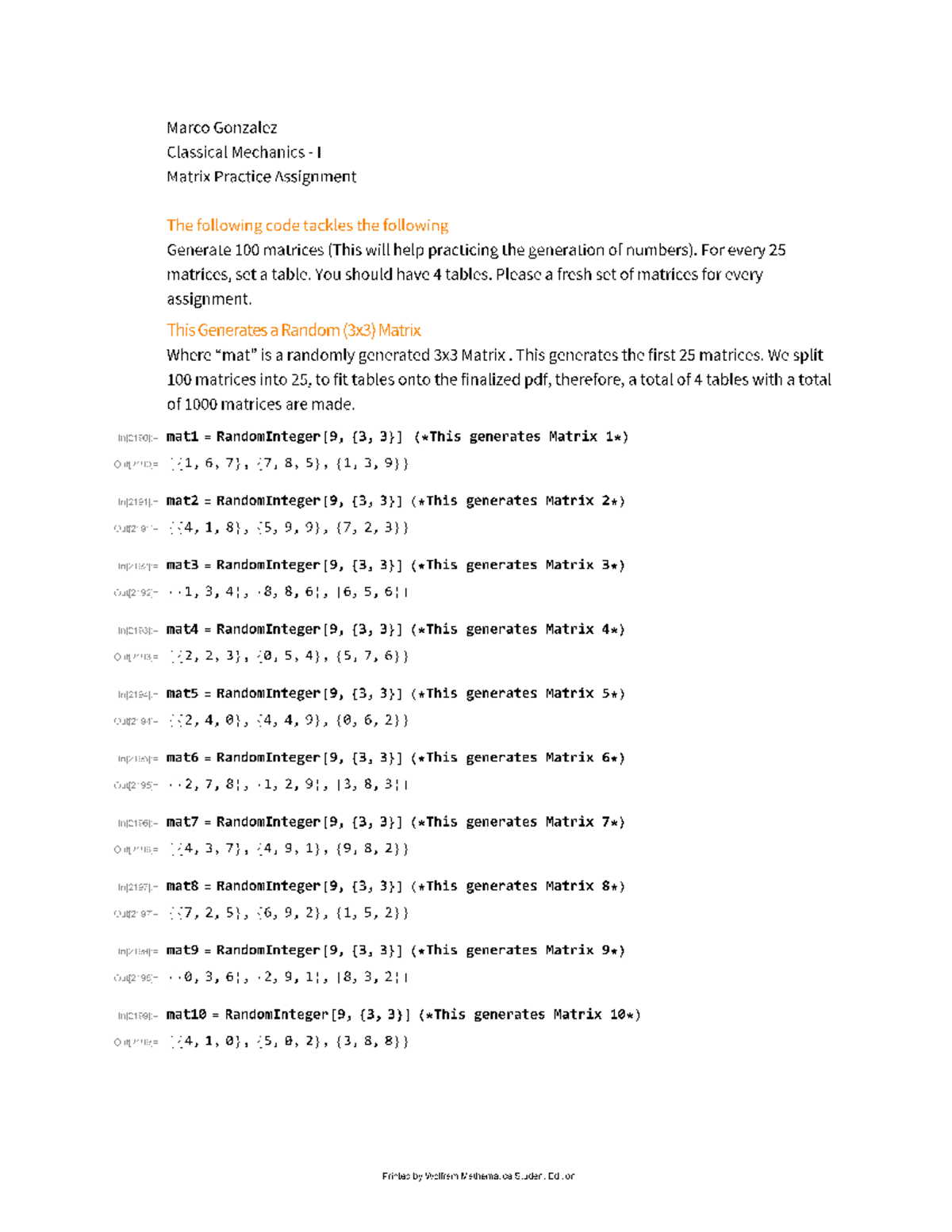 Matrix Assignment 6 - The following assignemnt was done in regards to matrices. We were required ...