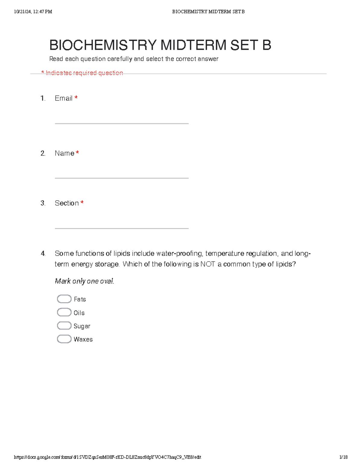 Biochemistry Midterm SET B - 1. Email * 2. 3. 4. Mark only one oval ...