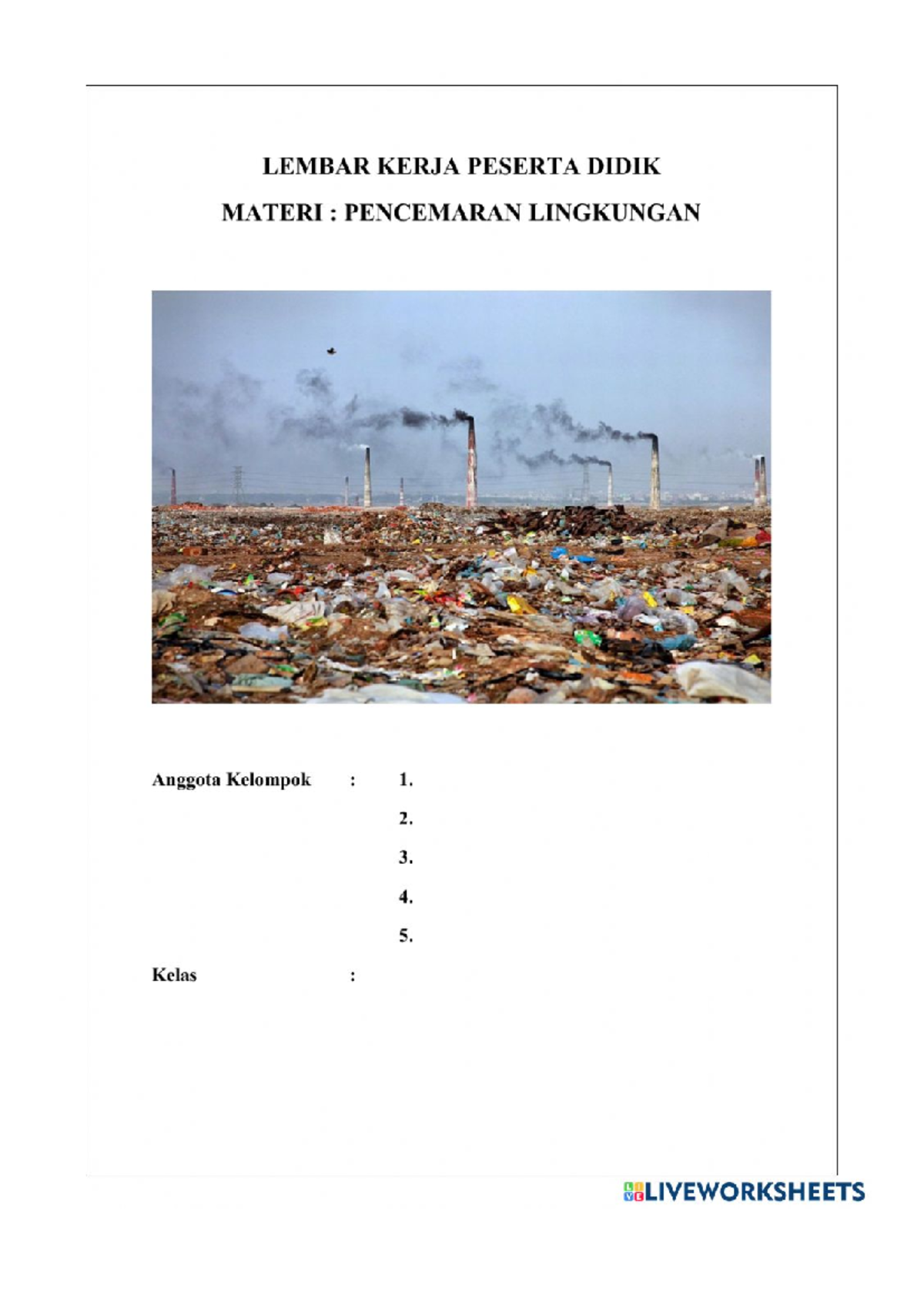 LKPD Pencemaran Lingkungan - LEMBAR KERJA PESERTA DIDIK MATERI ...