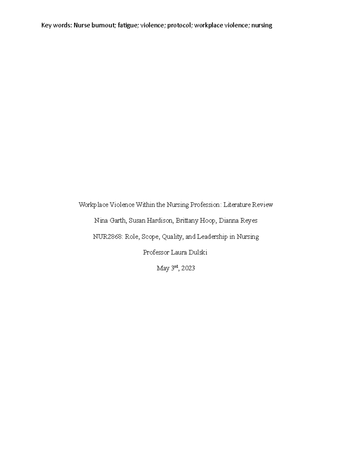 Literature Review Group Project - Workplace Violence Within the Nursing ...