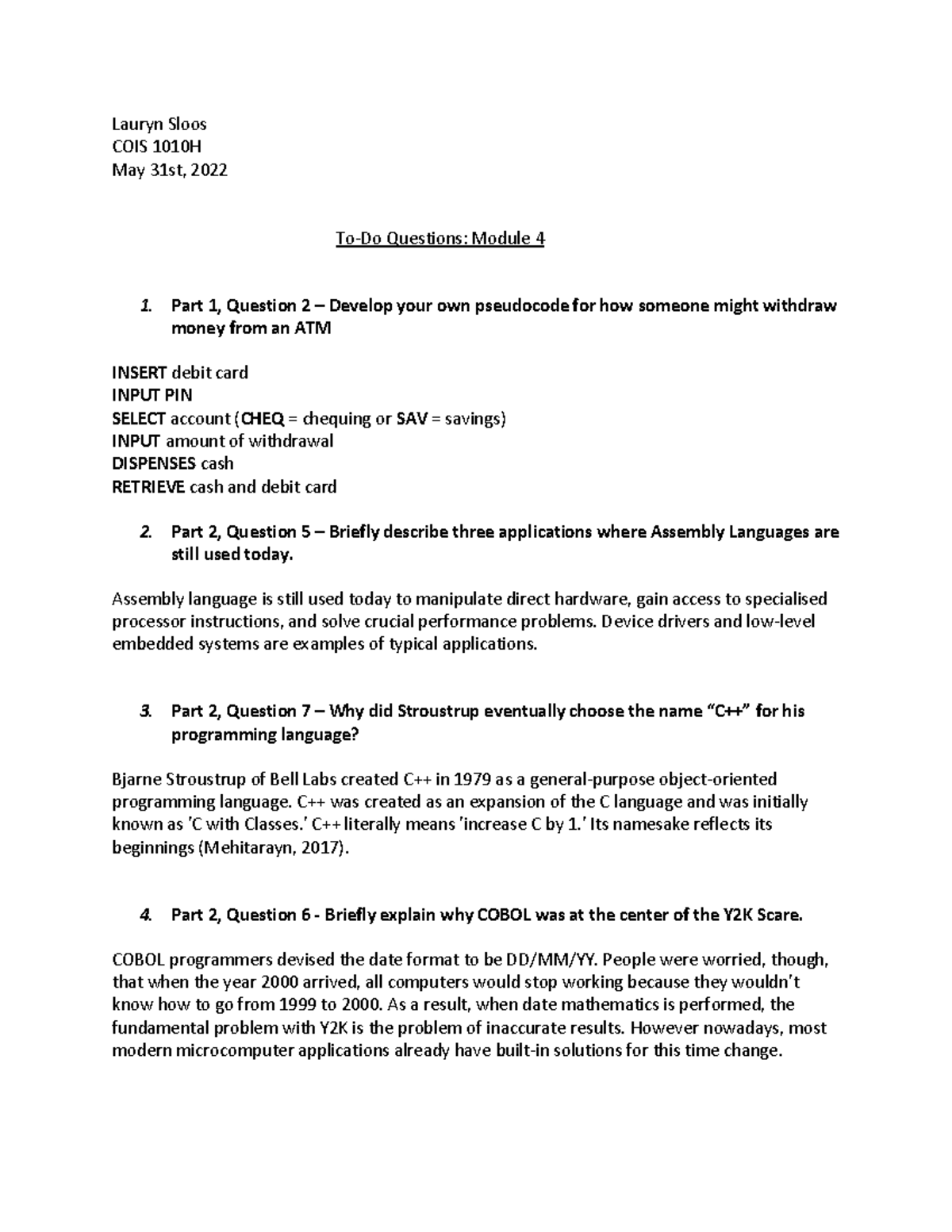 Module 4 To do Questions Lauryn Sloos COIS 1010H May 31st 2022 To Do module-4-to-do-questions-lauryn-sloos-cois-1010h-may-31st-2022-to-do