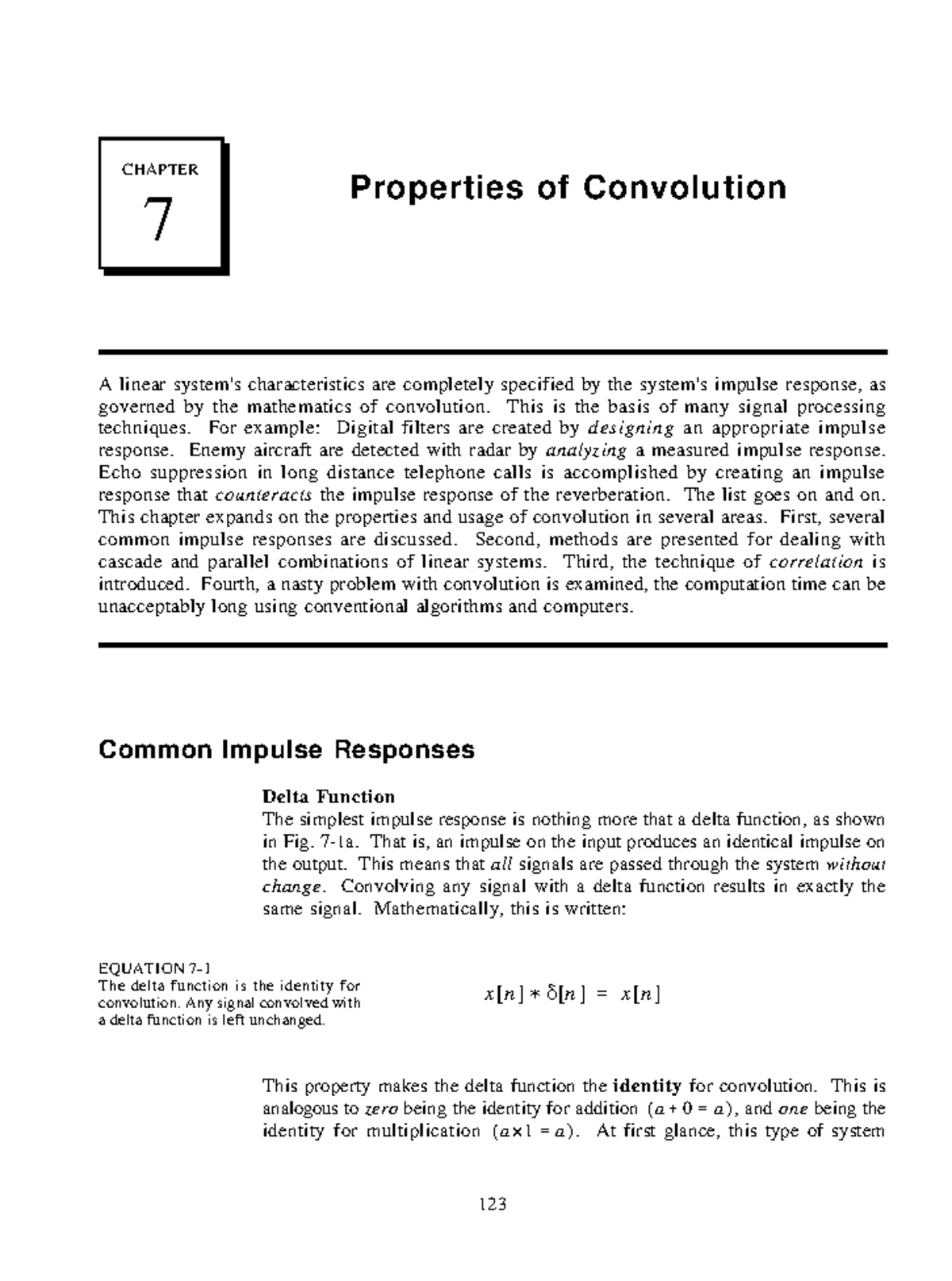 Properties of Convolution - 123 CHAPTER 7 EQUATION 7- The delta function is the identity for ...