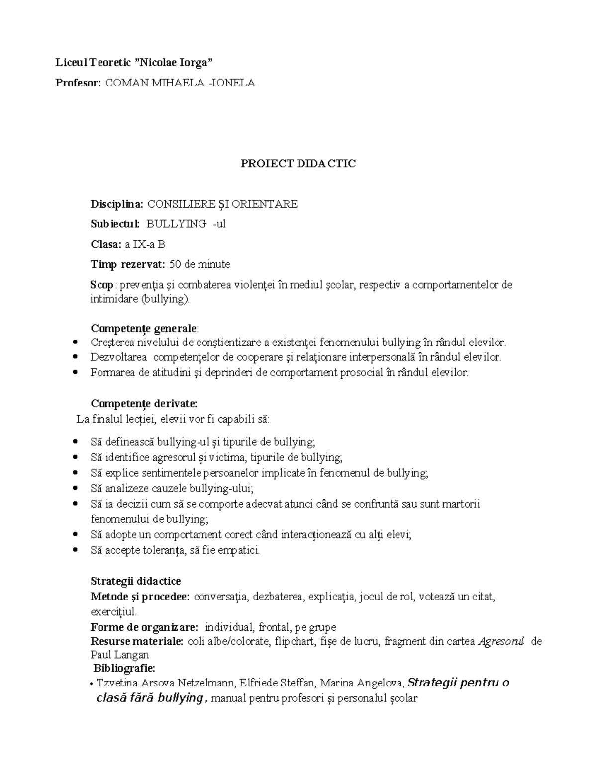 Bullying-proiect-didactic - Liceul Teoretic ”Nicolae Iorga” Profesor ...
