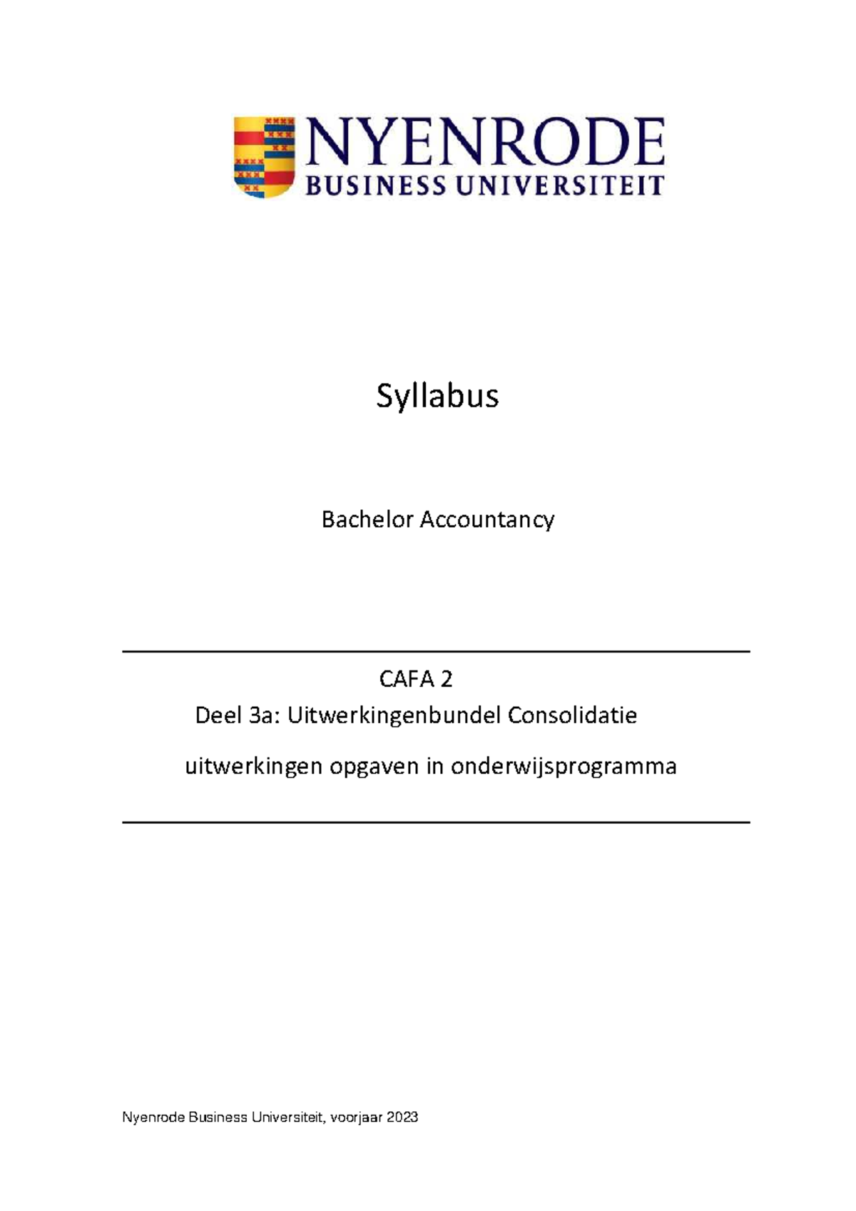 2023 Syllabus CAFA2 Deel 3a - uitwerking opgaven consolidatie owp ...