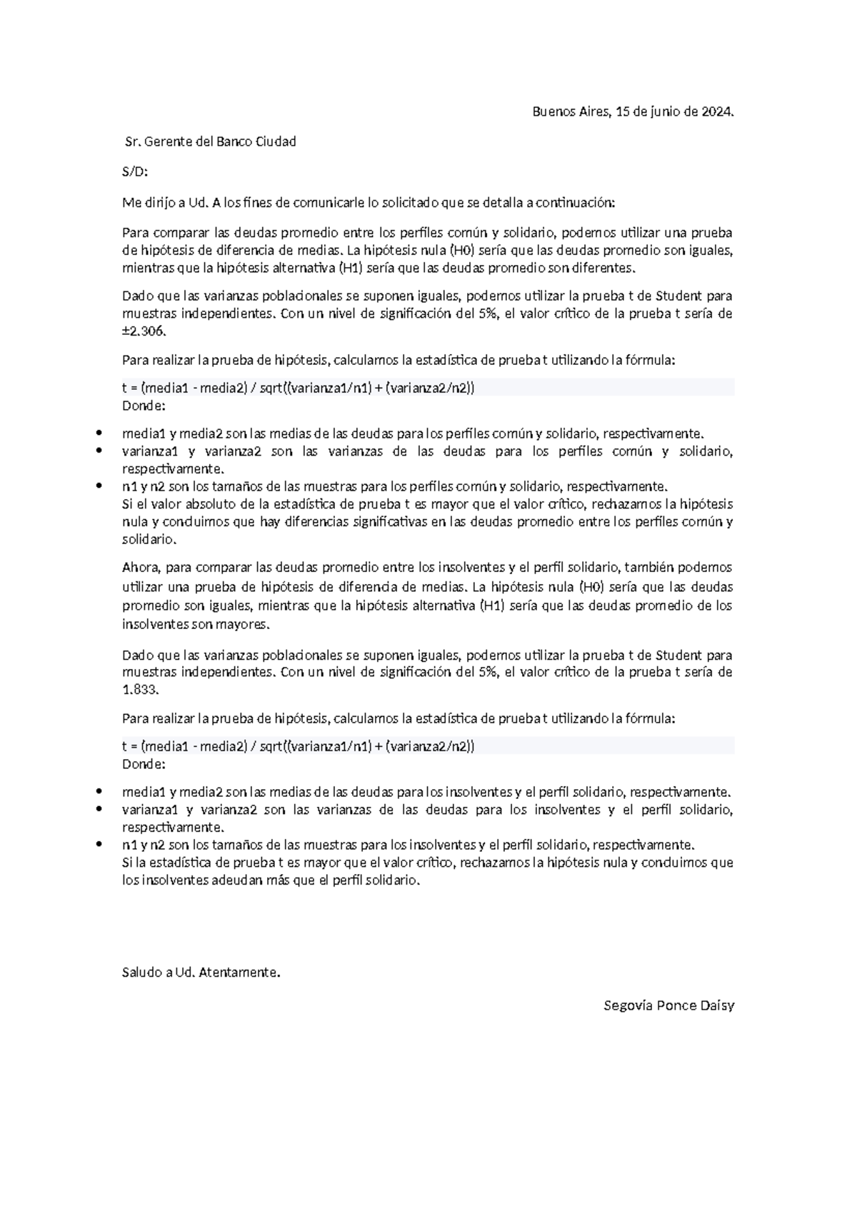 entregable TP 2 - Buenos Aires, 15 de junio de 2024. Sr. Gerente del Banco Ciudad S/D: Me dirijo ...