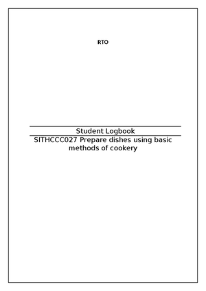 Student Logbook 042 - Student Logbook SITHCCC042 Prepare food to meet ...