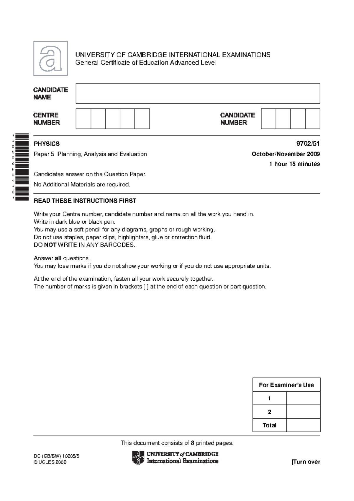9702 w09 qp 51 - READ THESE INSTRUCTIONS FIRST Write your Centre number ...