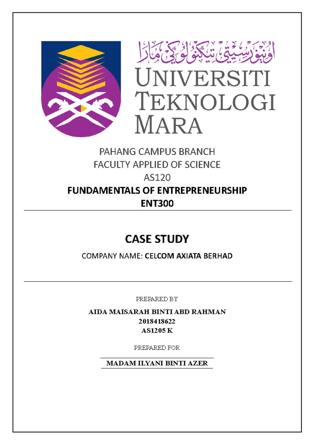 (A1)ENT300 - case study - Fundamentals of Entrepreneurship - UiTM - Studocu