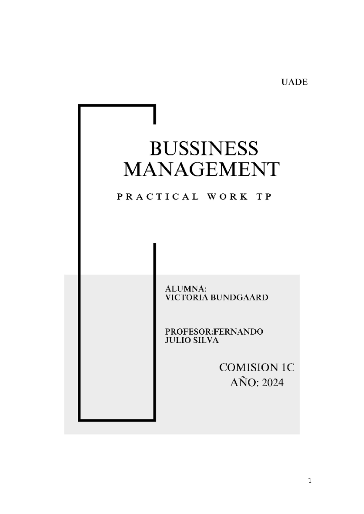 Final tp work bussinees management - INDEX Determine the type of organization it is from the ...