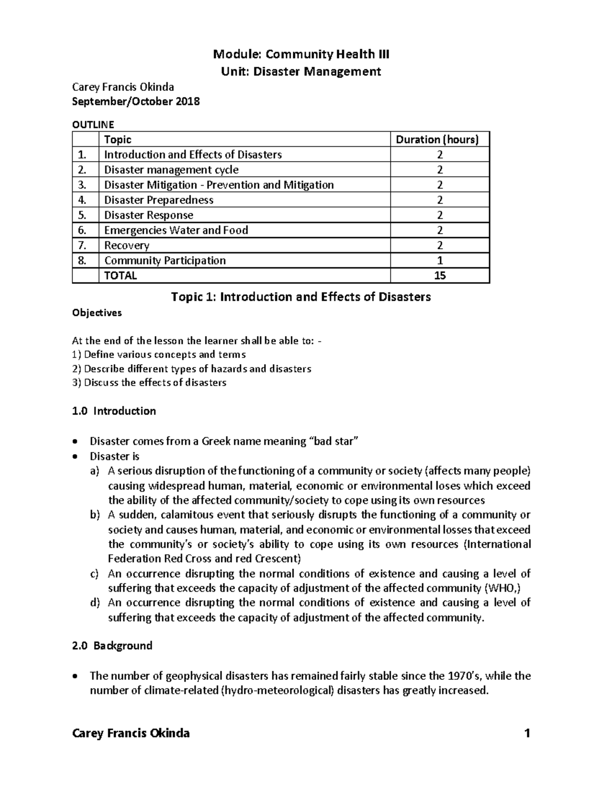 Disaster Management 2018 - Module: Community Health III Unit: Disaster ...