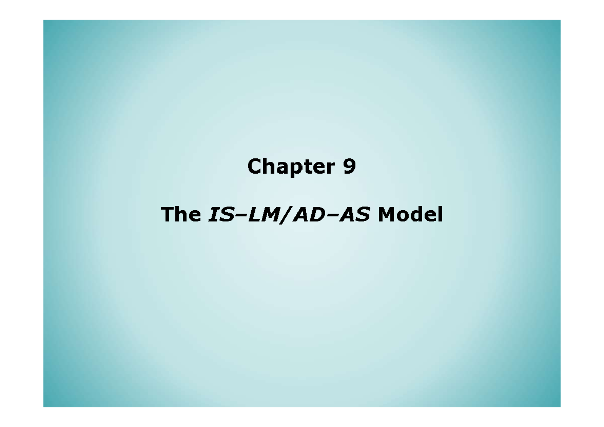 ABC Macro 09 CH 09 - Chapter 9 The IS–LM/AD–AS Model The FE Line ...