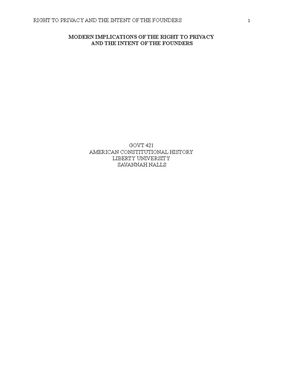 GOVT 421 Research 1 - MODERN IMPLICATIONS OF THE RIGHT TO PRIVACY AND ...