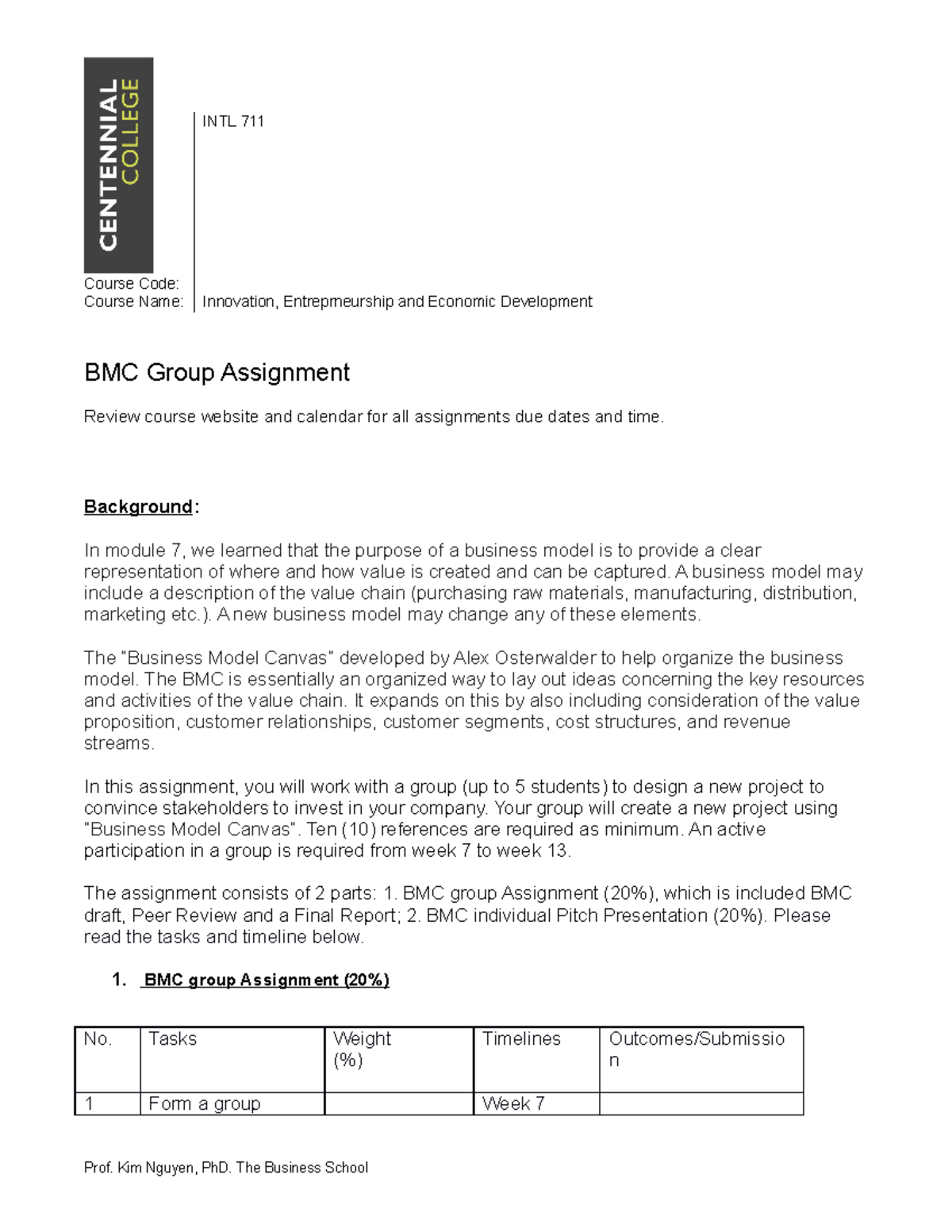 BMC Group Assignment revised - Course Code: INTL 711 Course Name: Innovation, Entreprneurship ...