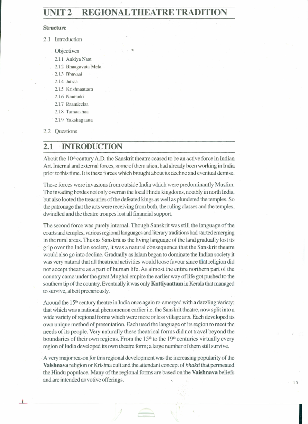 Unit-2 - Jdkjg gjhf hghj - UNIT 2 REGIONAL THEATRE TRADITION Structure 2 Introduction Objectives ...