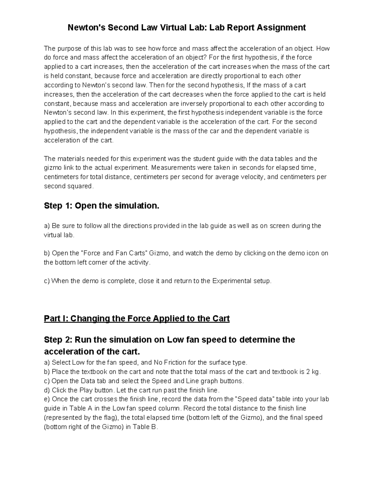 Newton s Second Law Lab Report Assignment 1 - The purpose of this lab ...