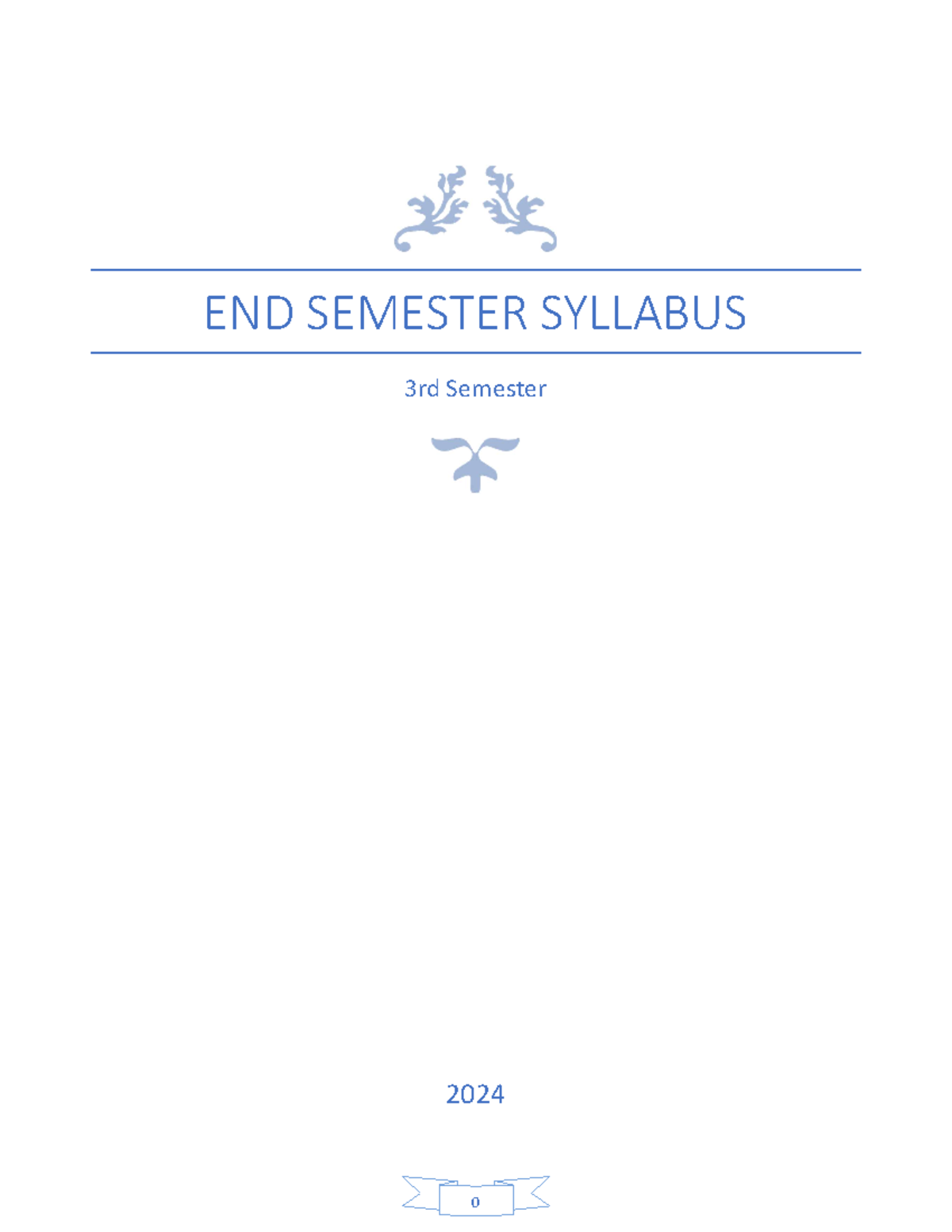 End Semester Syllabus 3rd Semester 2024 - END SEMESTER SYLLABUS 3rd ...