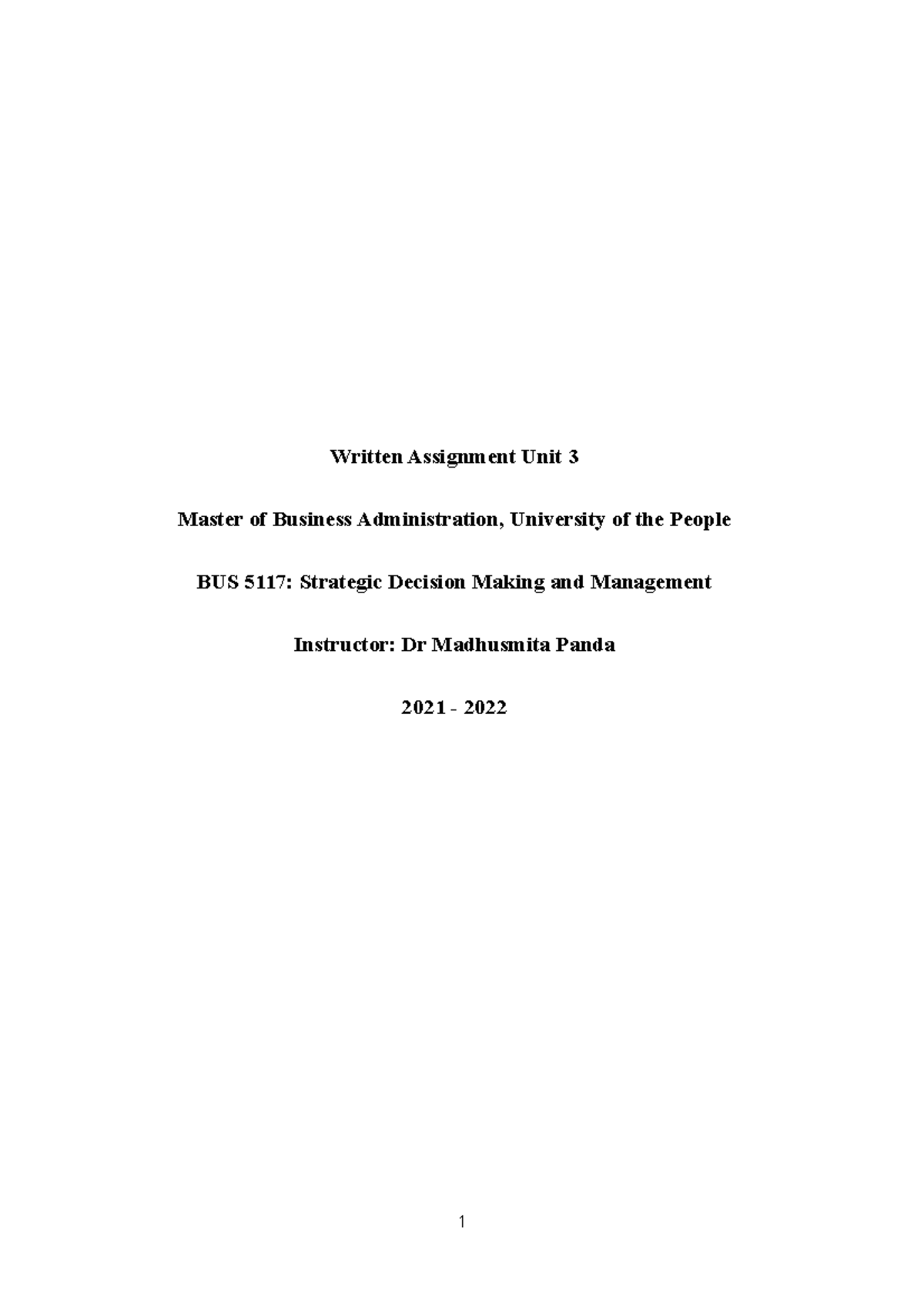 Strategic Decision Making and Management Bus 5117 Written assignment Unit 3-2 - Written ...