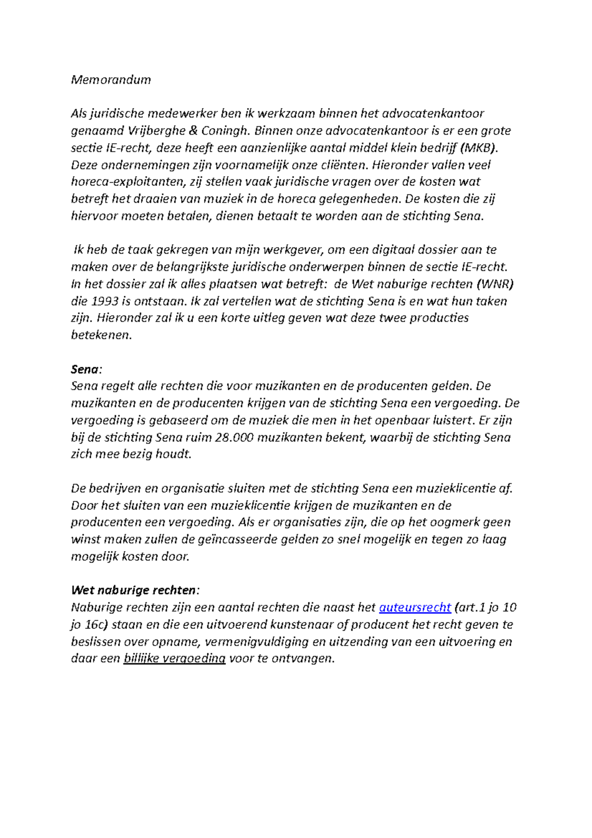 Memorandum - Memorandum Als juridische medewerker ben ik werkzaam ...