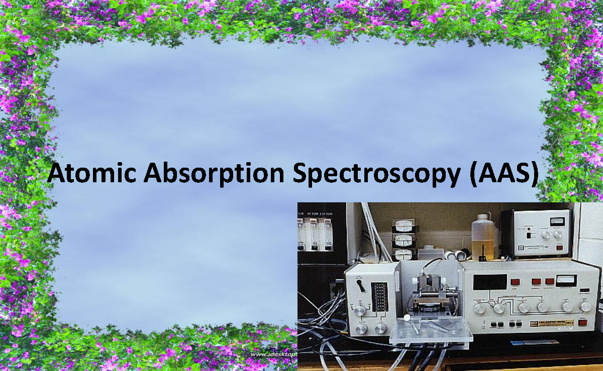Copy of instrumental AAS - Atomic Absorption Spectroscopy (AAS ...