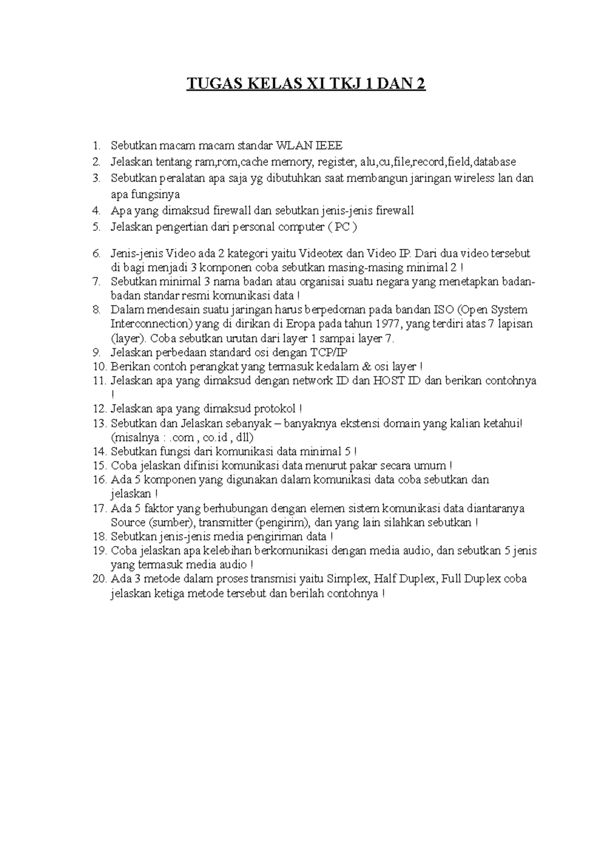 Tugas Kelas XI TKJ 1 DAN 2 - TUGAS KELAS XI TKJ 1 DAN 2 Sebutkan macam macam standar WLAN IEEE ...