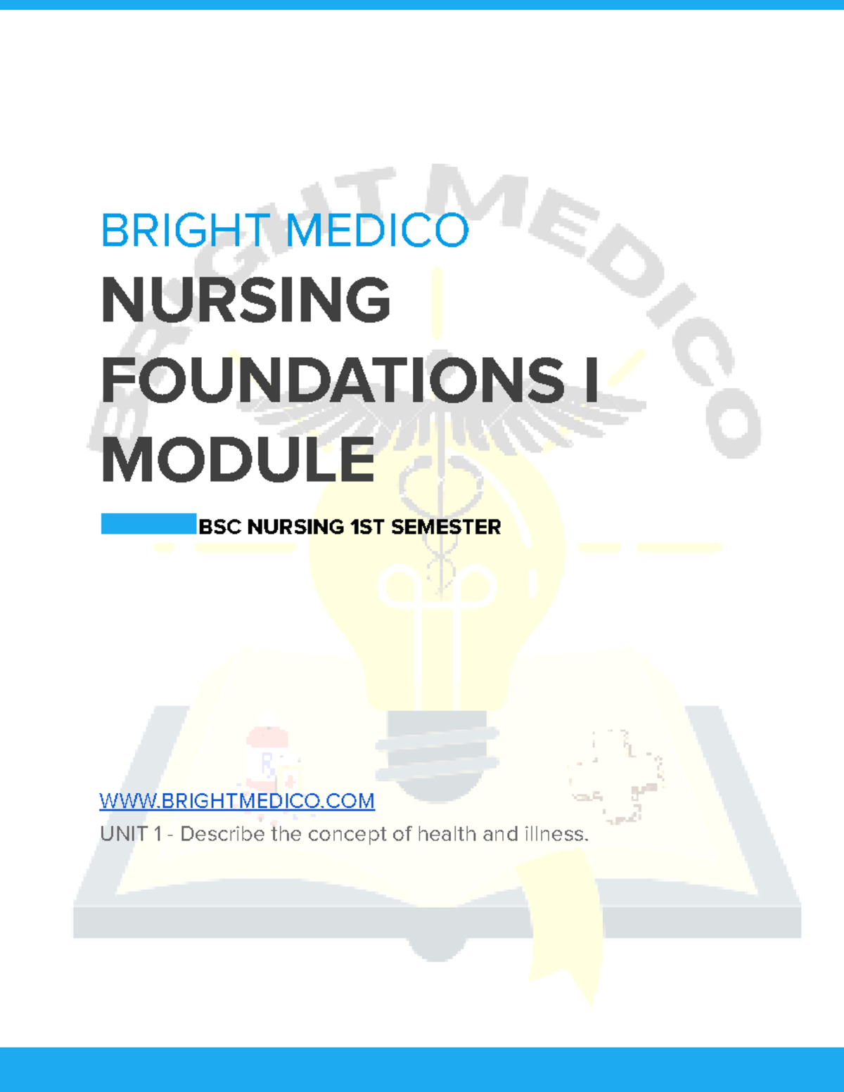 UNIT 1 Nursing Foundations I - BRIGHT MEDICO NURSING FOUNDATIONS I ...