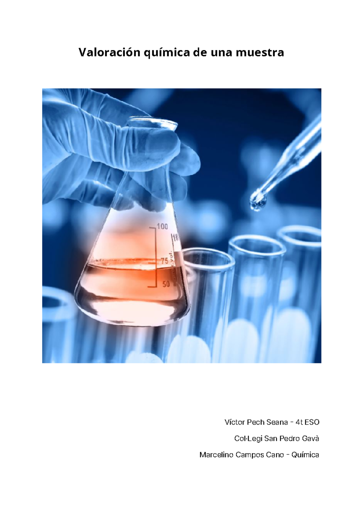 Valoración química de una muestra - Valoración química de una muestra Víctor Pech Seana 4t ESO ...