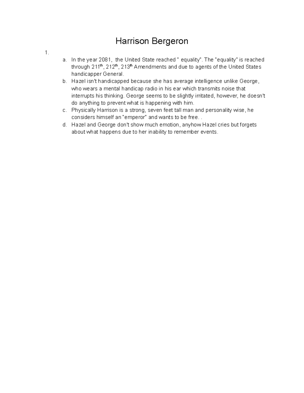 Harrison bergeron - if everyone was equal - Harrison Bergeron 1. a. In ...