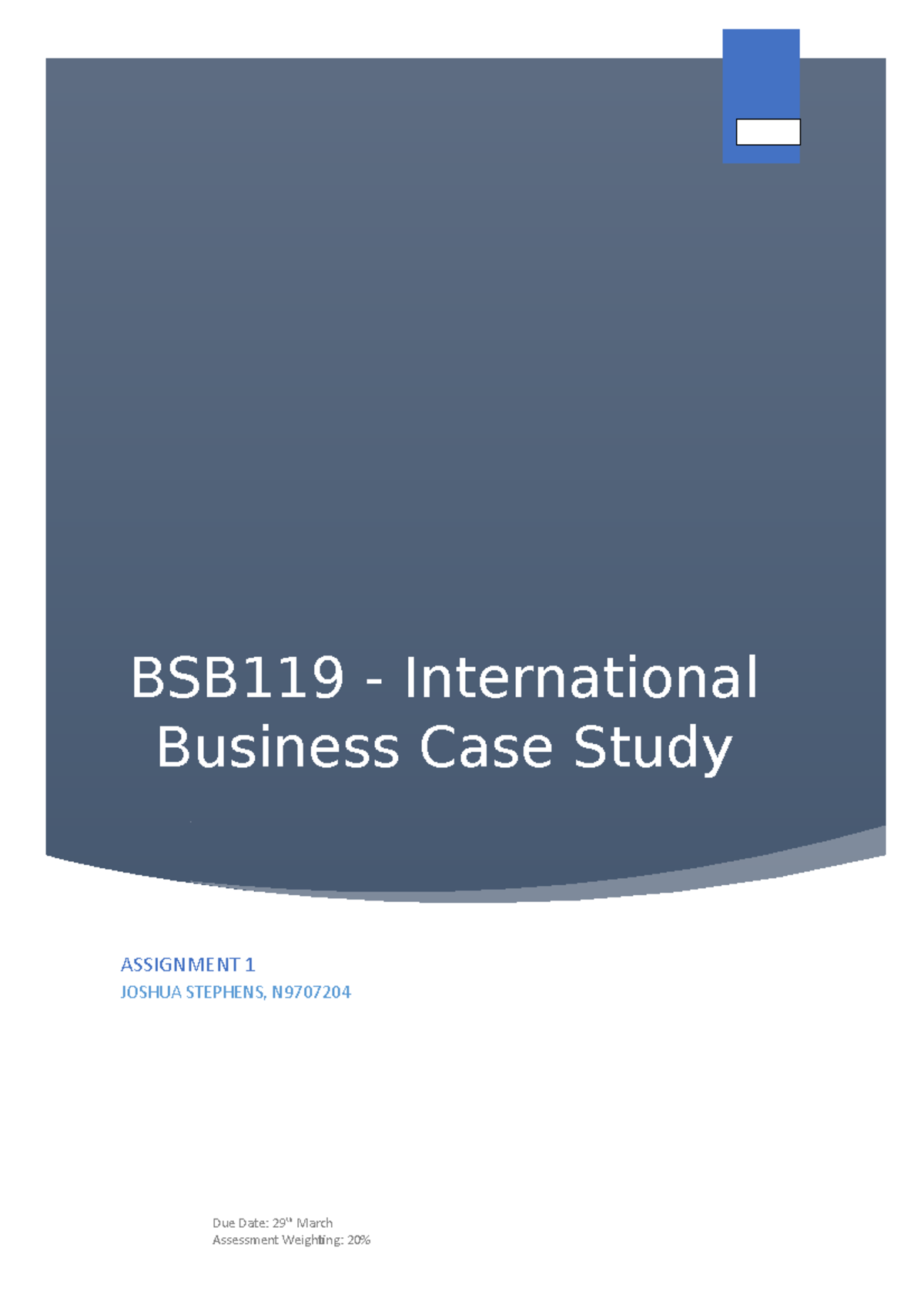 Global business case study 1 - Due Date: 29th March Assessment ...