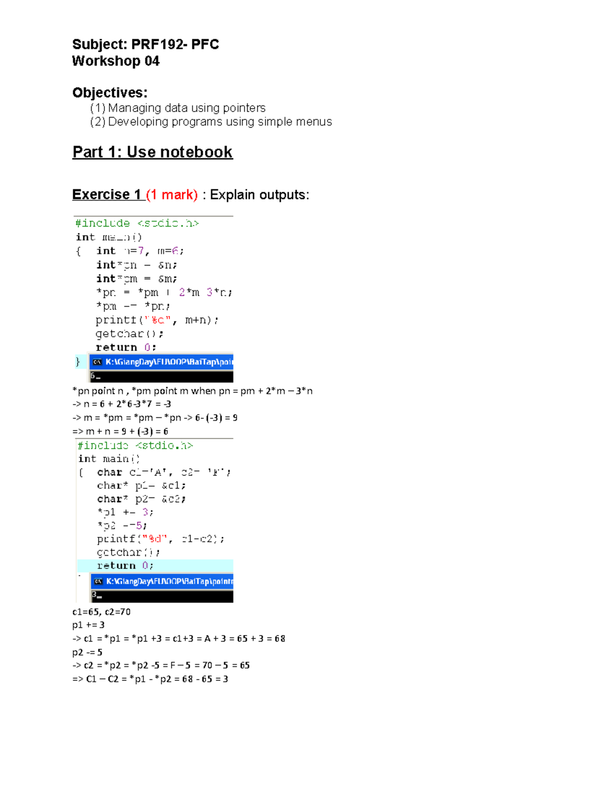 thug hunter oh yeah - Subject: PRF192- PFC Workshop 04 Objectives: (1) Managing data using ...