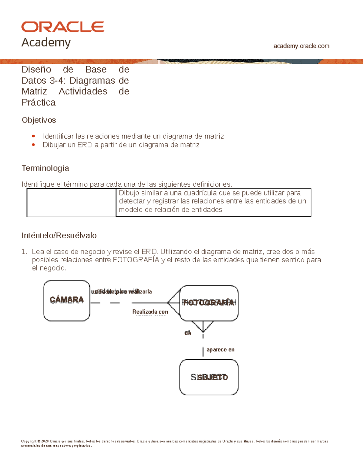 DD 3 4 Practice esp - base de datos - utilizada para realizarla CÁMARA FOTOGRAFÍA de aparece en ...