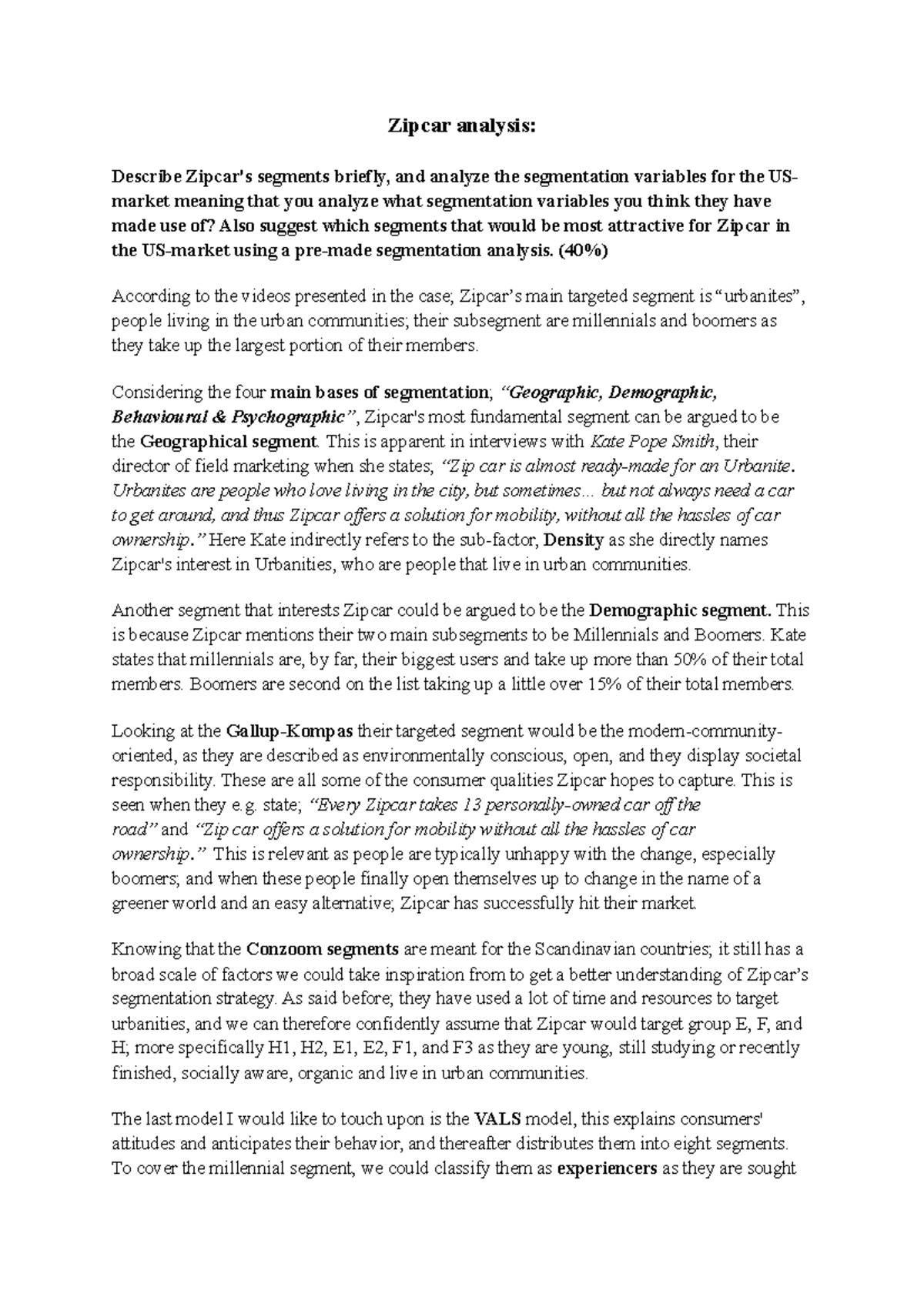 Marketing mix analysis of ZIPCAR; an American car rental service - Zipcar analysis: Describe ...