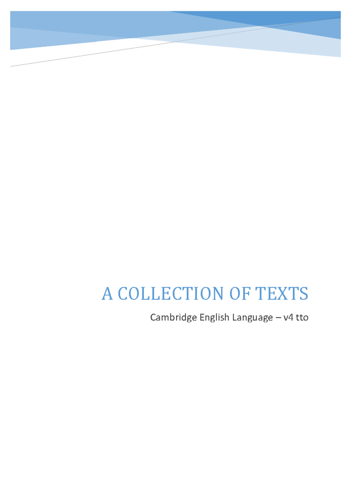 A collection of texts - Cambridge English - A COLLECTION OF TEXTS ...