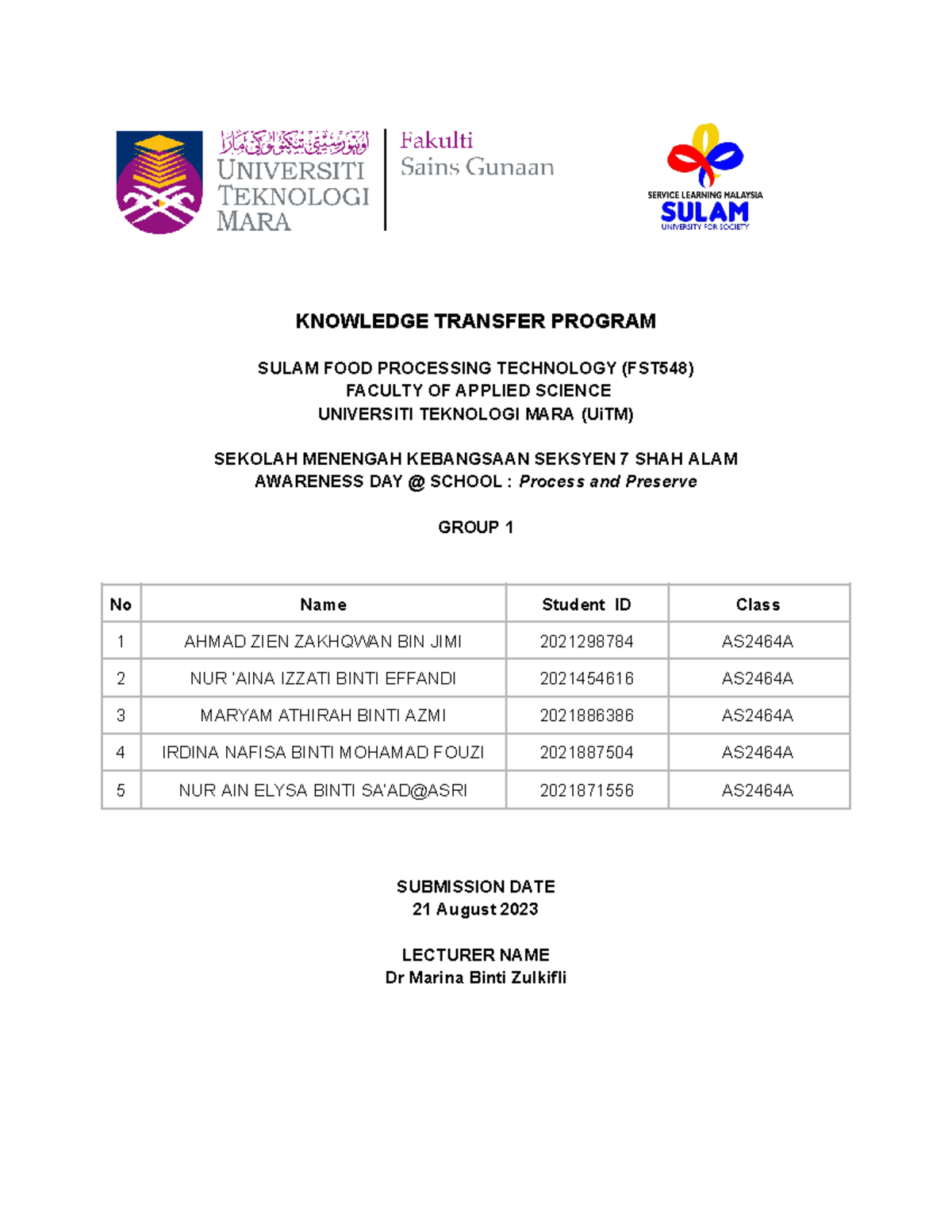 Sulam FST548 Group 1 - KNOWLEDGE TRANSFER PROGRAM SULAM FOOD PROCESSING TECHNOLOGY (FST548 ...