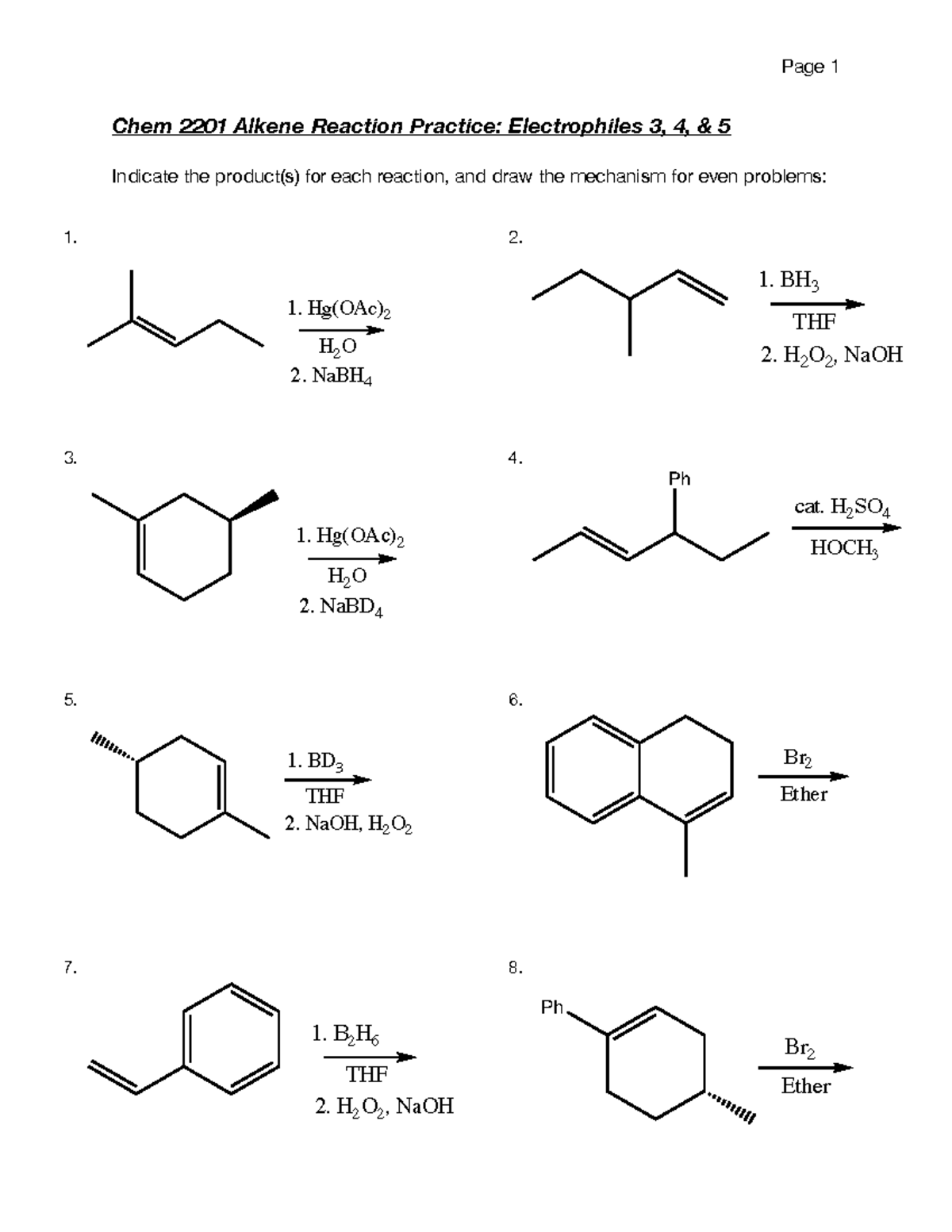 WS 23 Alkene Reactions - Electrophiles 3, 4, & 5-1 - Chem 2201 Alkene Reaction Practice: - Studocu