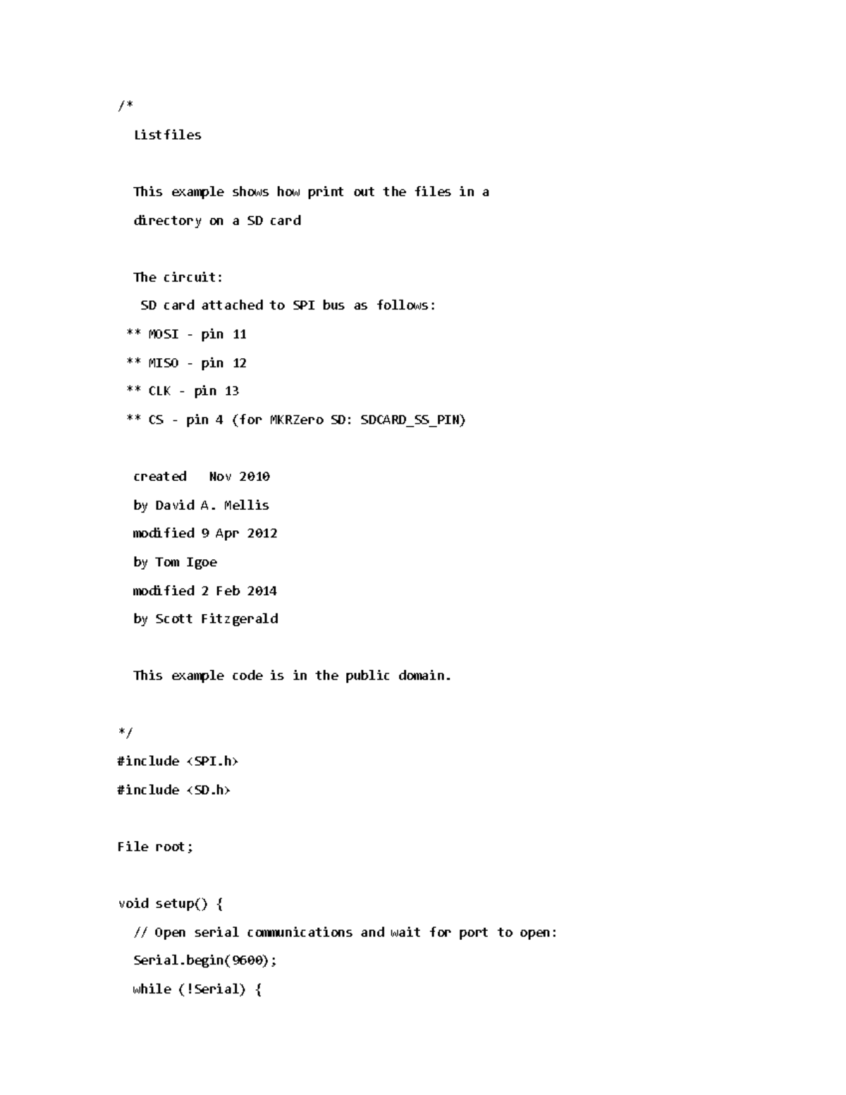 Arduino example - Files in a directory on a SD card - /* Listfiles This ...