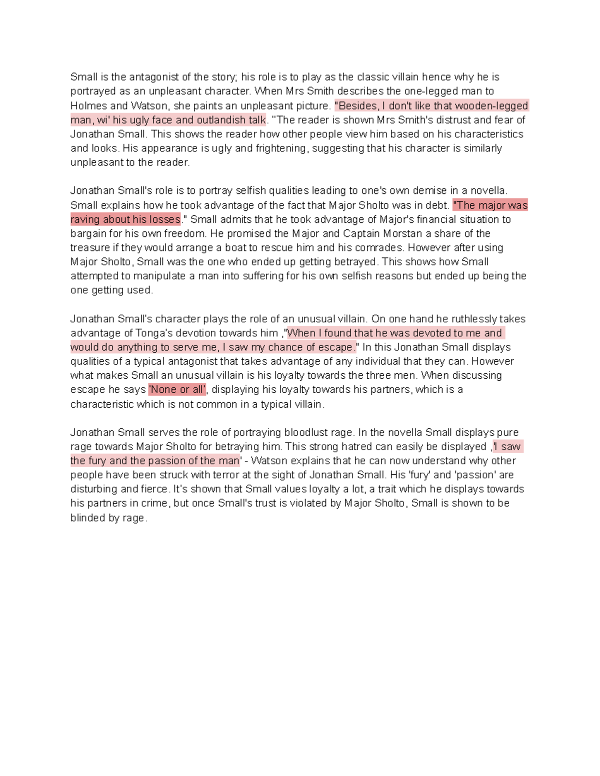 Jonathan Small - Small is the antagonist of the story; his role is to ...